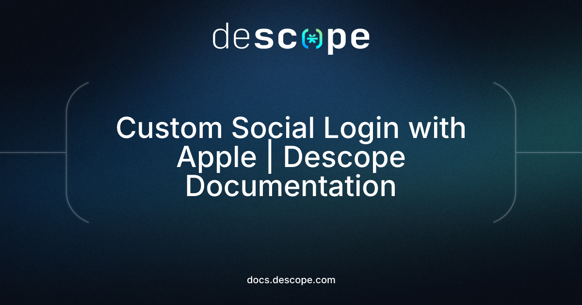 Custom Social Login with Apple | Descope Documentation