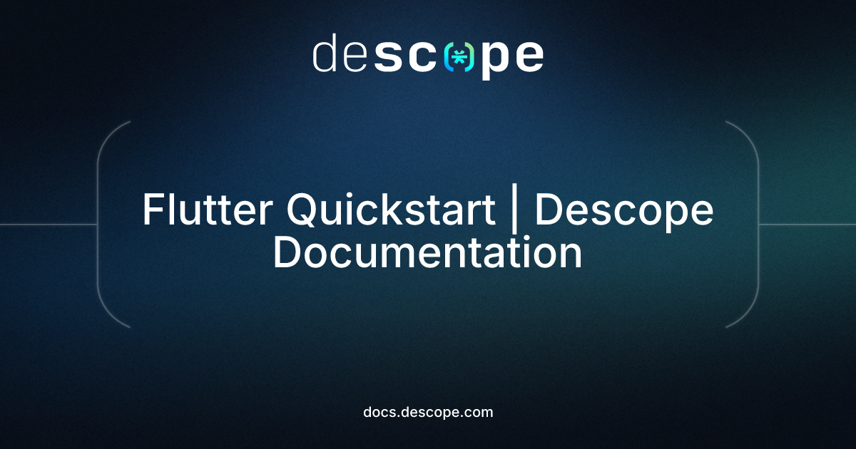 Flutter Quickstart | Descope Documentation