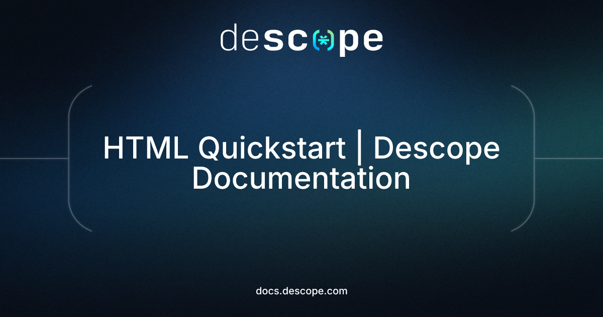HTML Quickstart | Descope Documentation