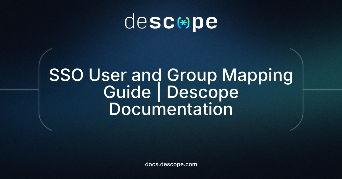 SSO User and Group Mapping Guide | Descope Documentation