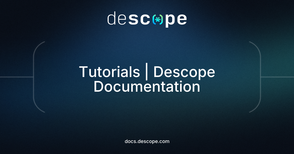 Tutorials | Descope Documentation