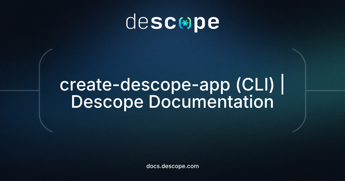create-descope-app (CLI) | Descope Documentation